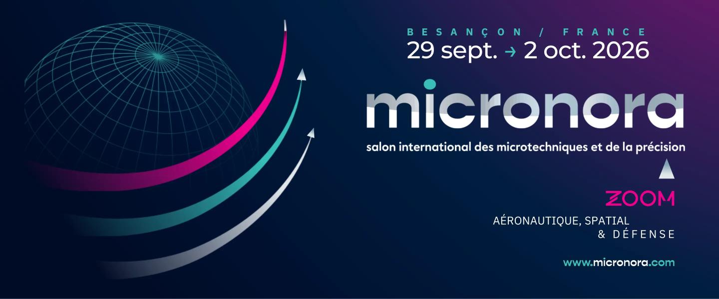 Micronora 2026, le salon de référence des microtechniques et de la précision - Soutraico